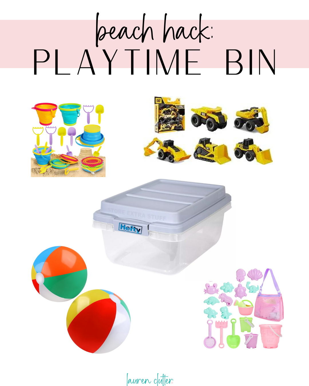 Beach Hack: Playtime Bin — Lauren Clutter
