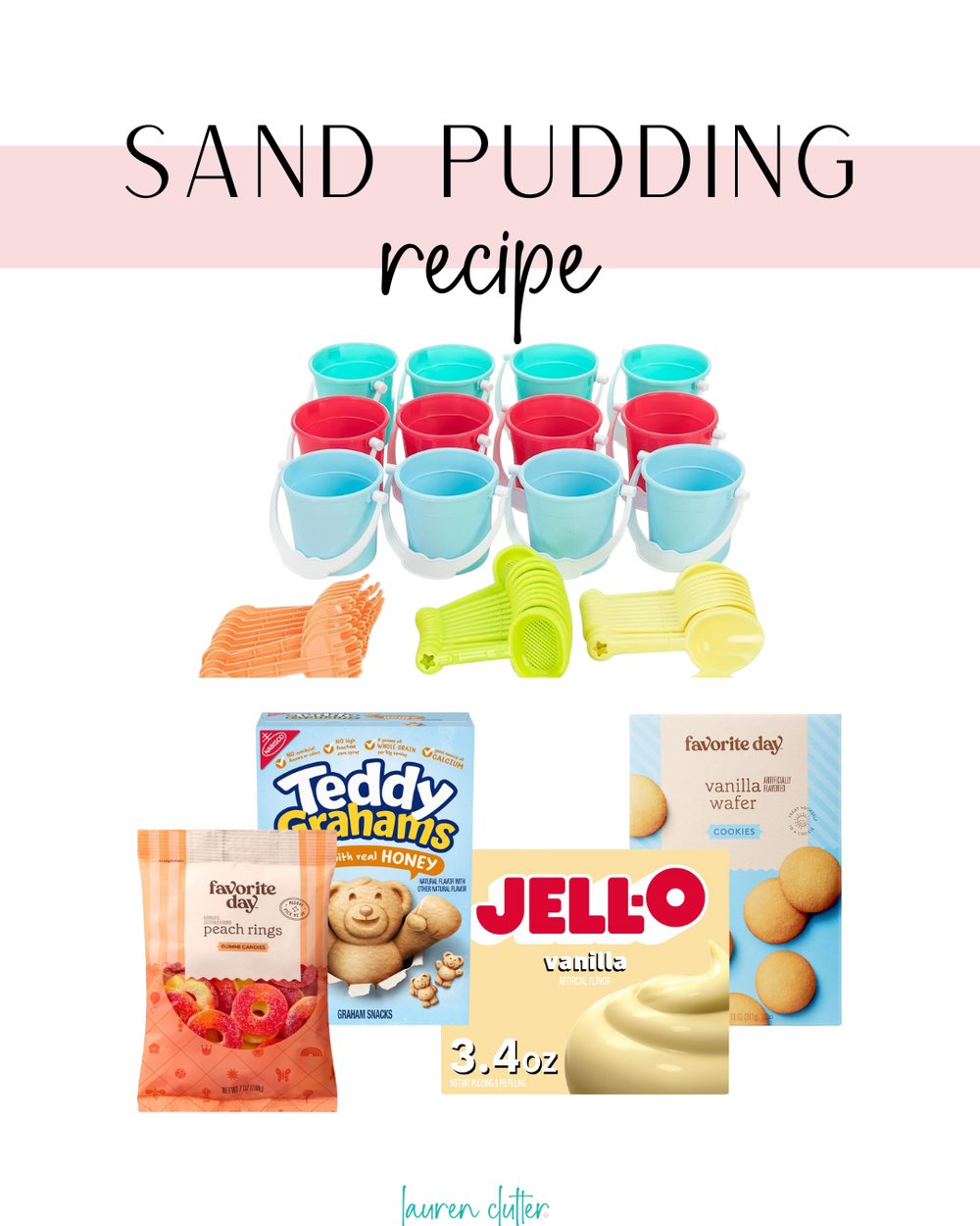 Sand Pudding Recipe — Lauren Clutter
