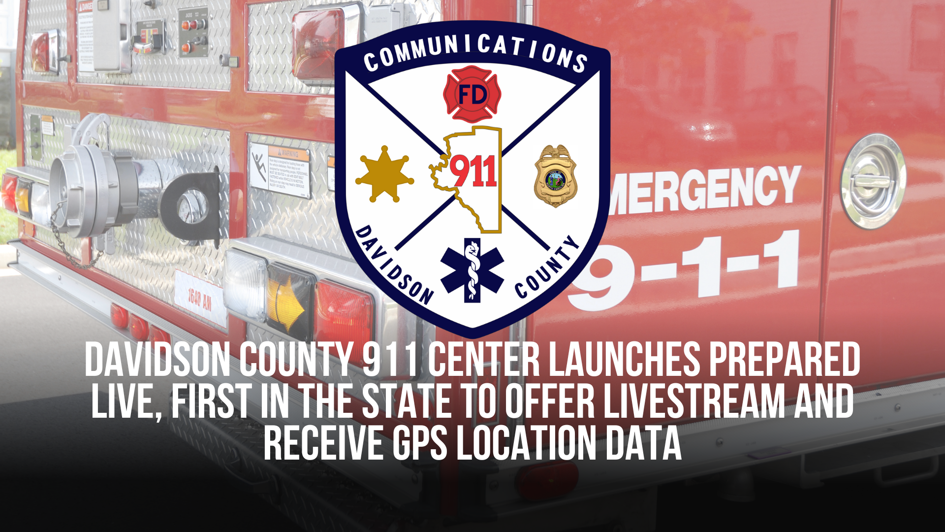 Davidson County 911 Center launches Prepared Live, first in the state ...