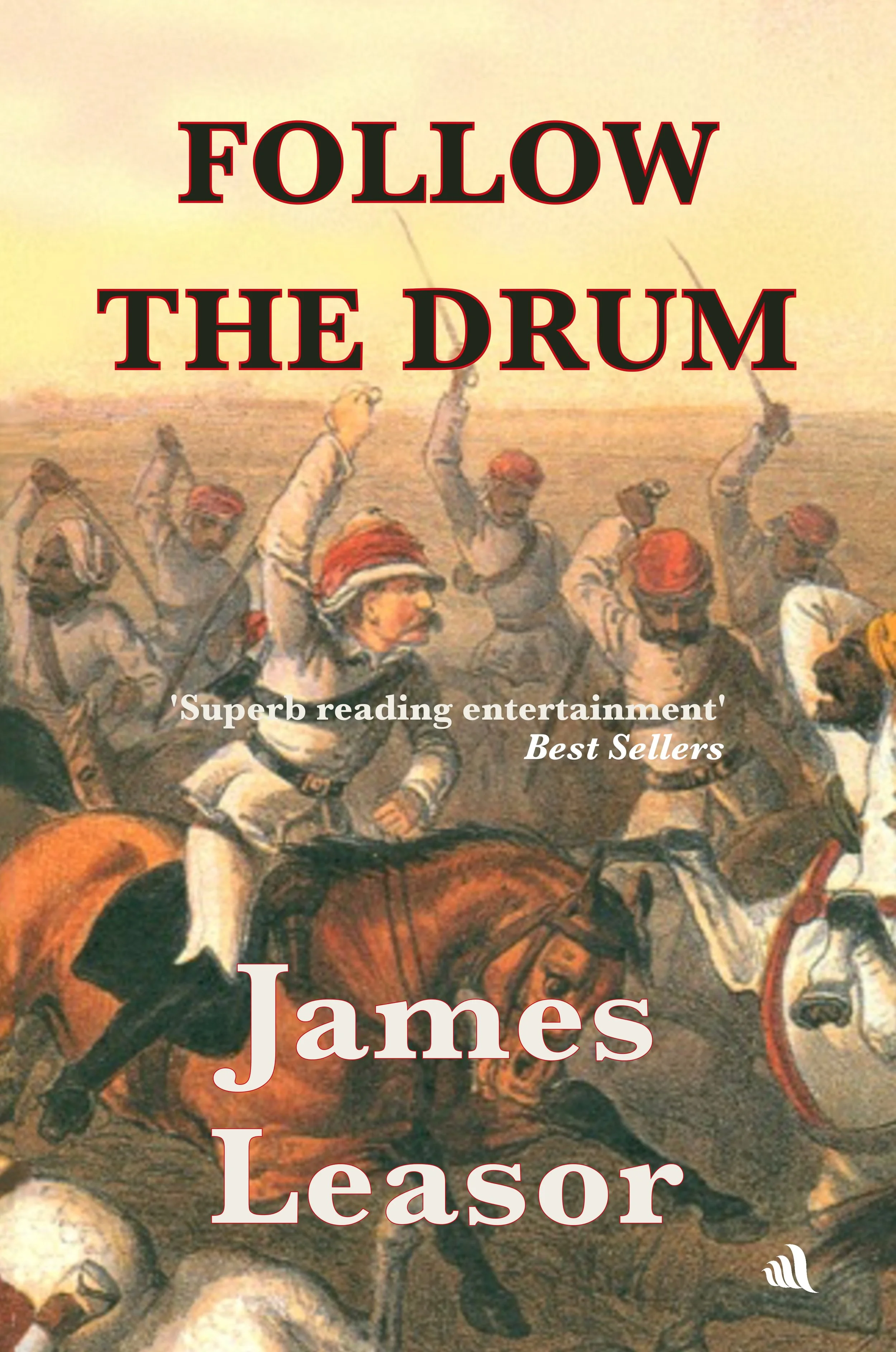 FOLLOW THE DRUM by James Leasor — Chiselbury Publishing