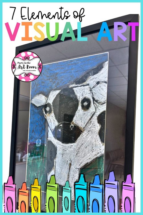 How To Teach All 7 Elements Of Visual Art — Party in the Art Room