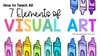 How To Teach All 7 Elements Of Visual Art — Party in the Art Room