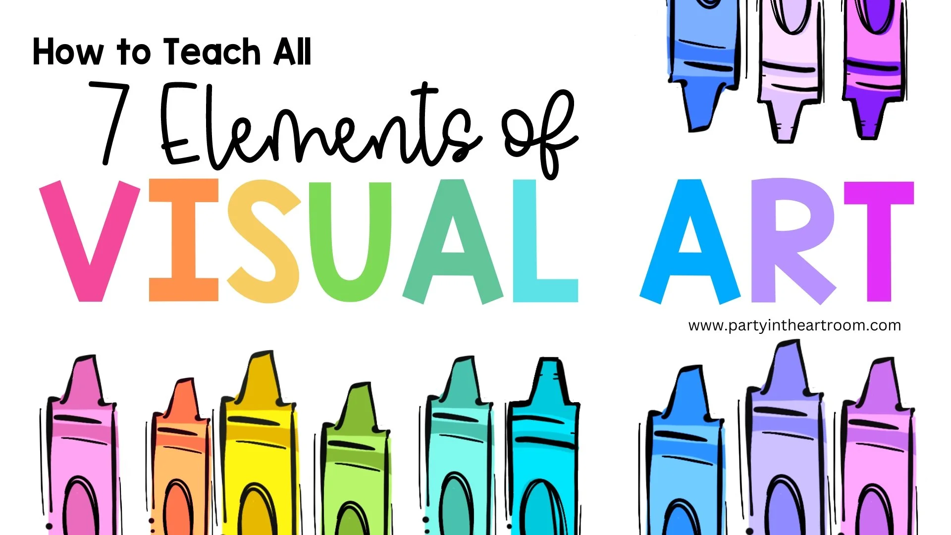 How To Teach All 7 Elements Of Visual Art — Party in the Art Room