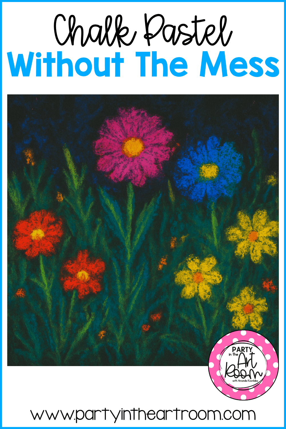 Chalk Pastels Without the Mess: Fun, Low-Stress Art Projects for Kids ...