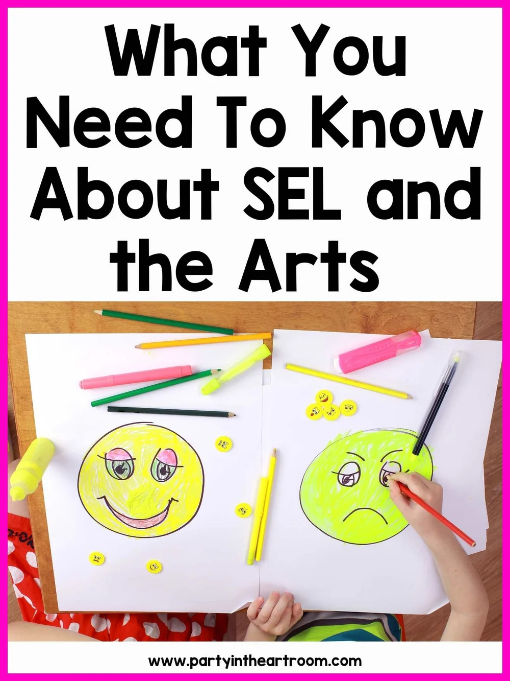 Why Social Emotional Learning Through the Arts Is Not a Fad — Party in ...