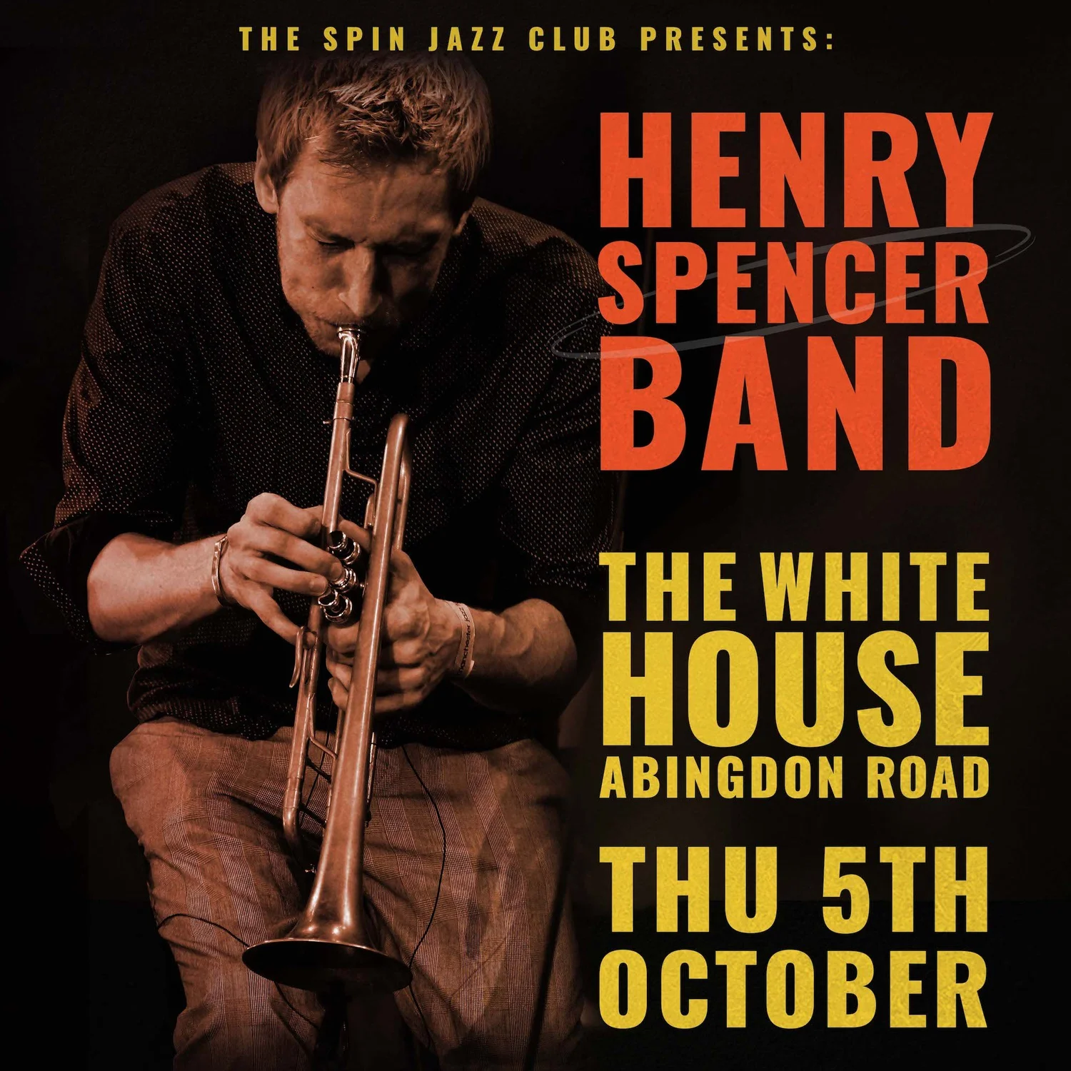 Henry Spencer Band — The Spin Jazz Club - Oxford