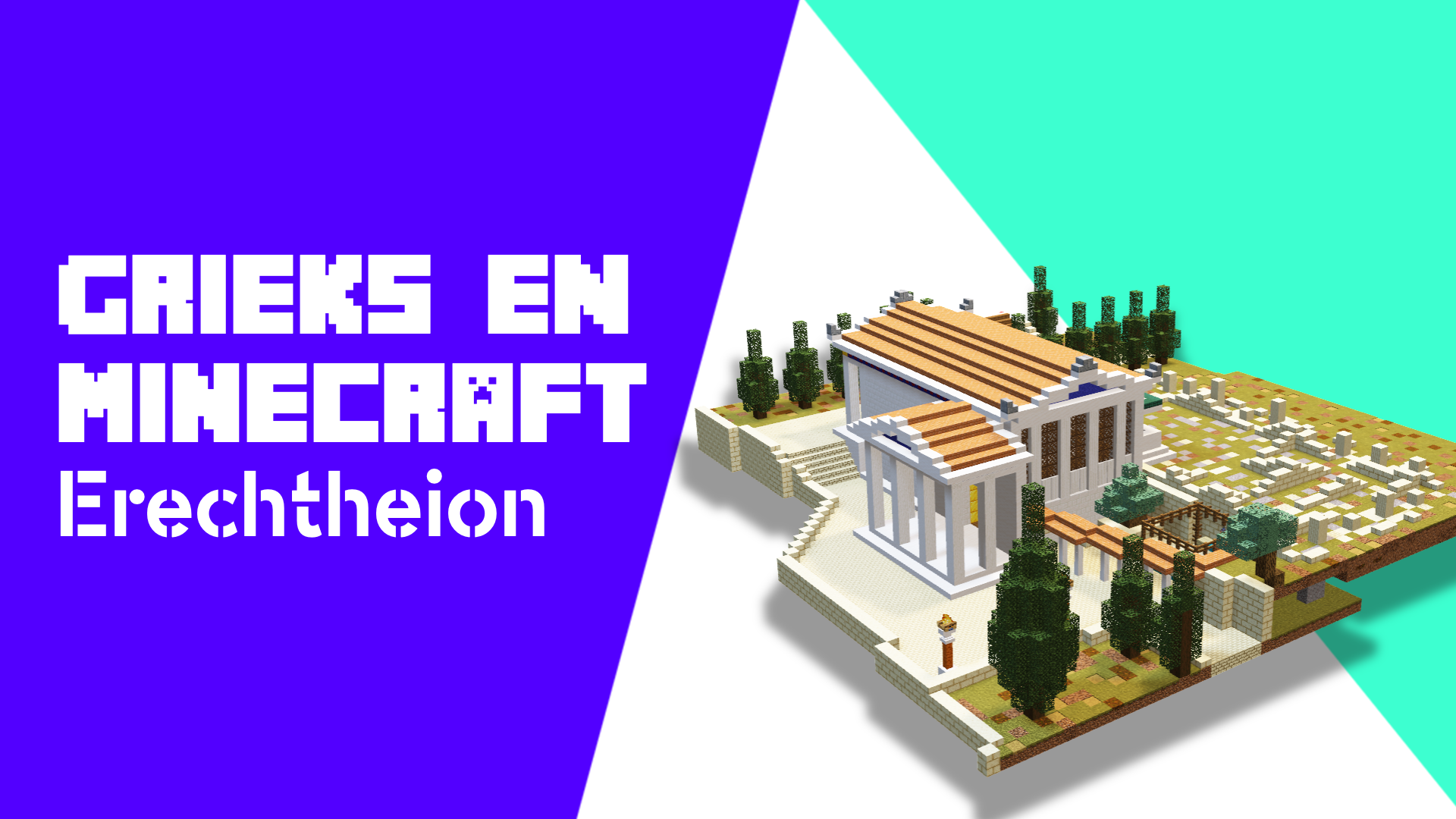 Greek and Minecraft - Acropolis Adventure — Robbe Wulgaert