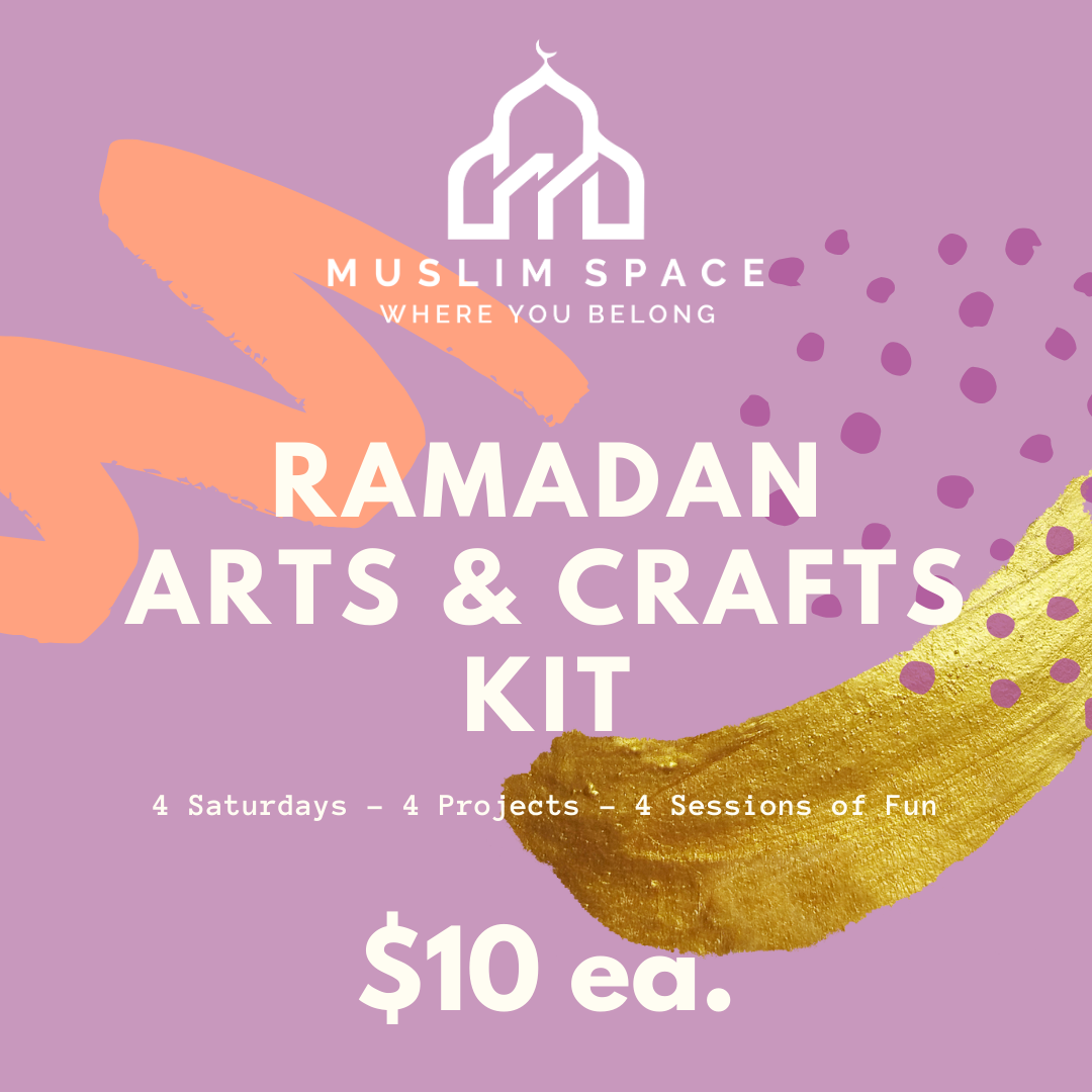 Ramadan Arts and Crafts Kit — Muslim Space