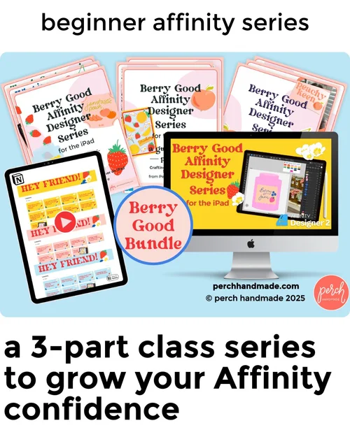 Affinity Designer: My Journey from Doubt to Delight — Perch Handmade