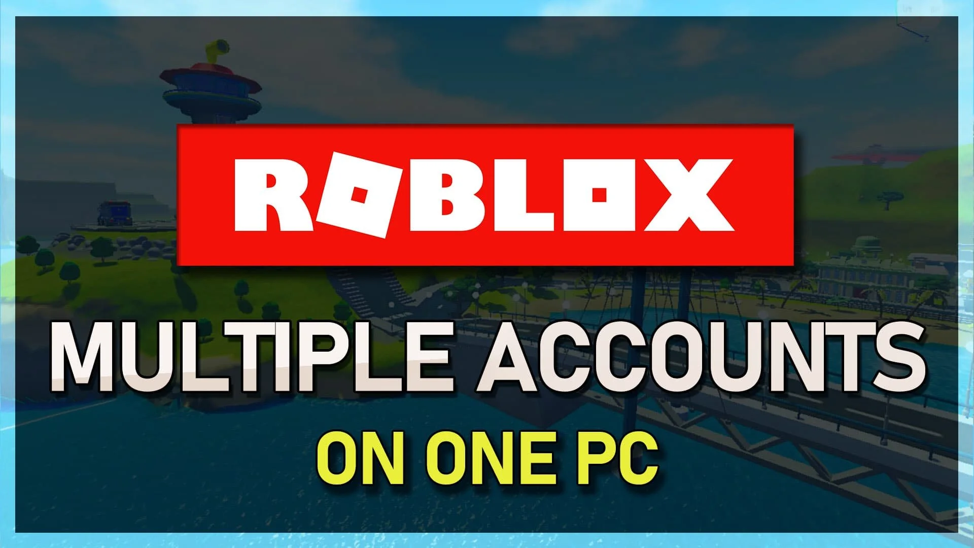 How To Use Multiple Roblox Accounts on 1 PC Simultaneously — Tech How