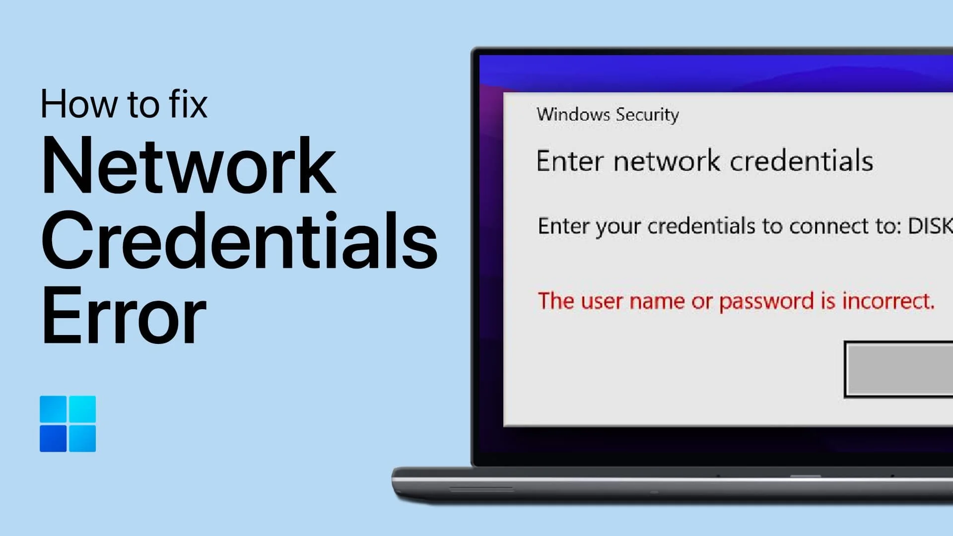 How To Fix Network Credentials Error on Windows 10/11 — Tech How How To Fix Network Credentials Error on Windows 10/11 — Tech How