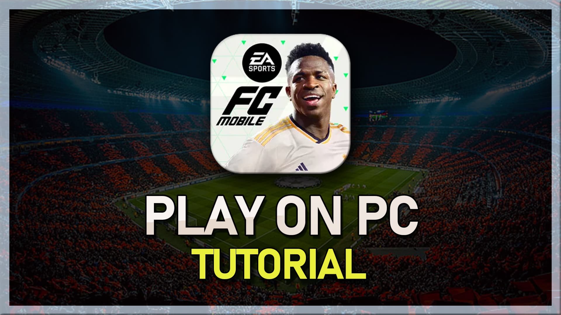 How To Play Ea Sports Fc Mobile Soccer On Pc And Mac Tutorial — Tech How
