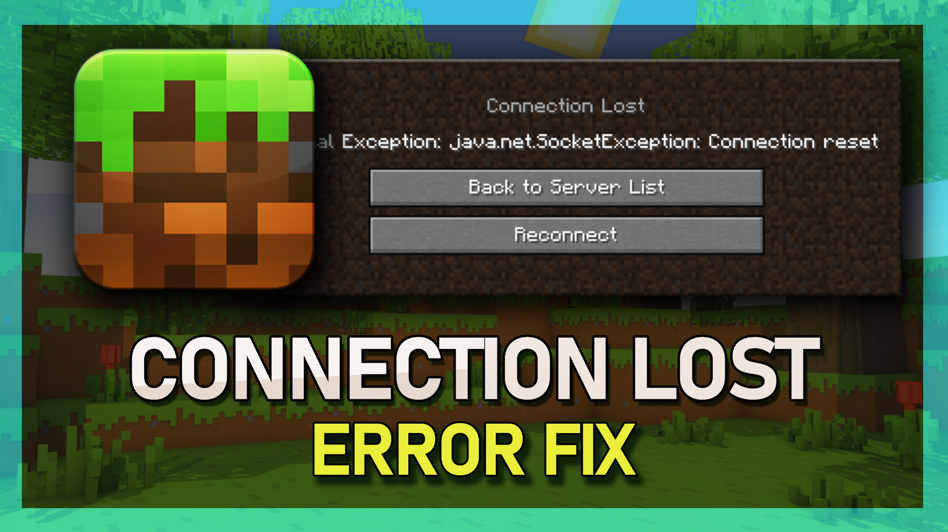 How To Fix “connection Lost Internal Exception Socketexception” Minecraft Error