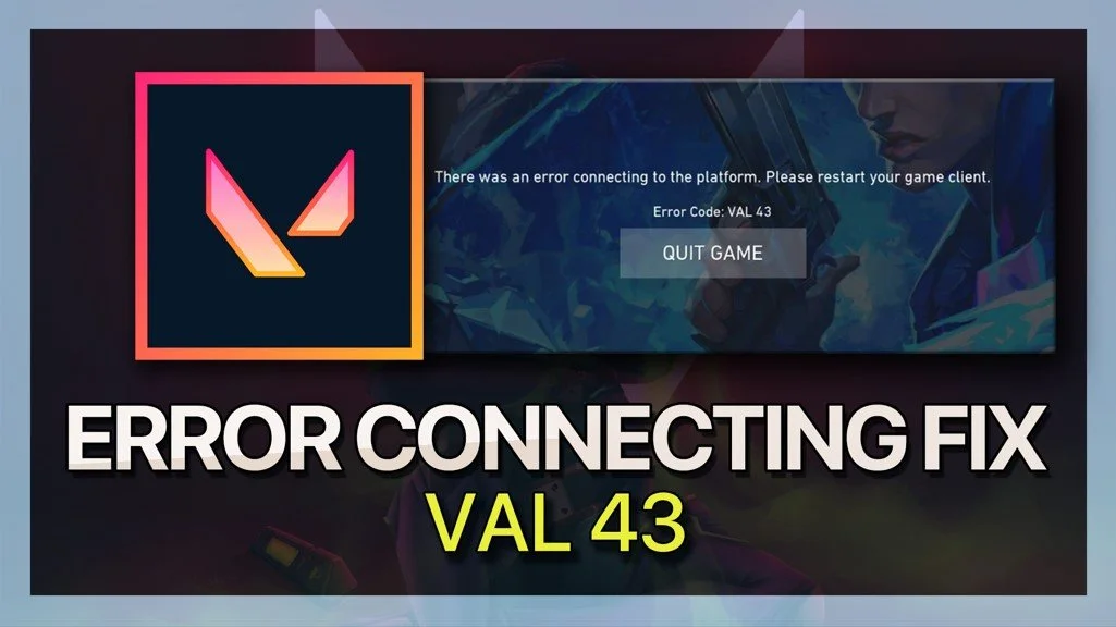 How To Fix Valorant Error Code: VAL 43 - Error Connecting — Tech How How To Fix Valorant Error Code: VAL 43 - Error Connecting — Tech How