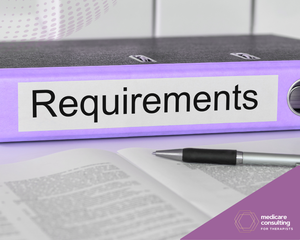 Medicare Credentialing 101 - Requirements for Therapists — Medicare ...