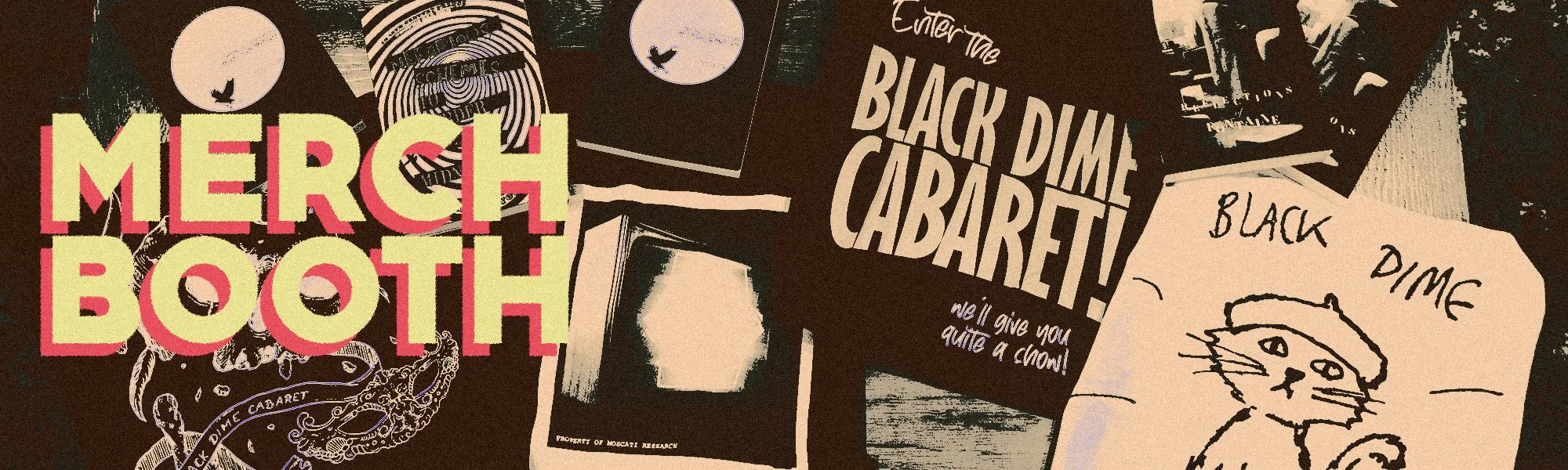 Merch Booth — Black Dime Cabaret