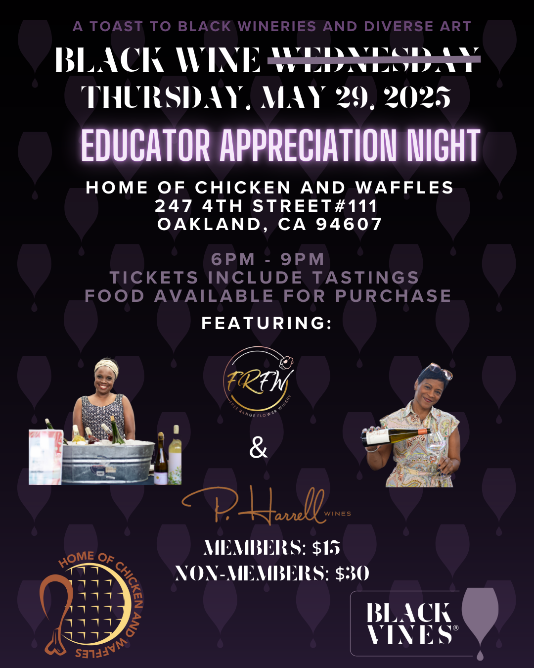 Black Wine Thursday - Ft. P.Harrell Wines & Free Range Flower Winery ...