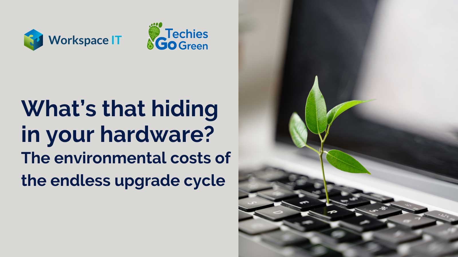 Workspace IT | What’s that hiding in your hardware? The environmental ...