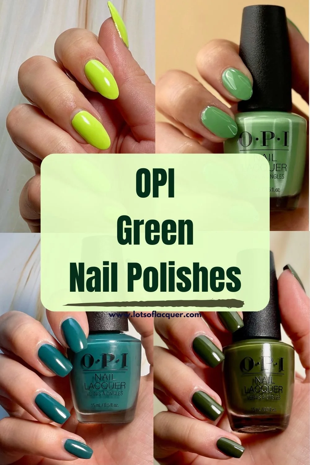 OPI Green Nail Polishes