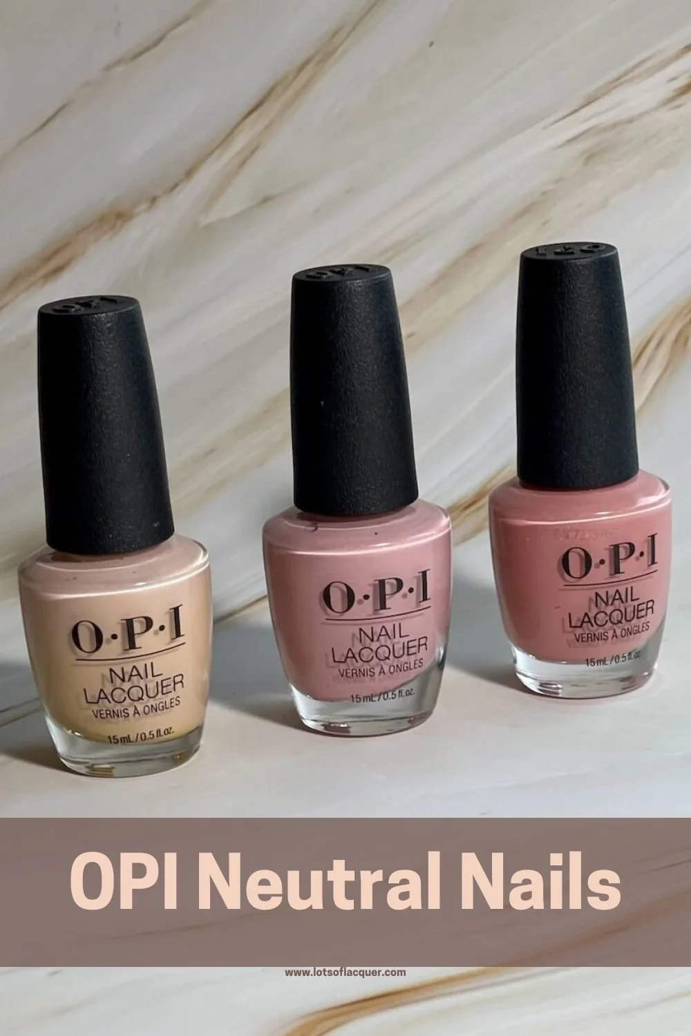 OPI Neutral Nails: Everyday Nude Shades You’ll Love