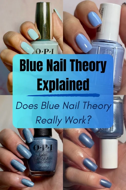 Blue Nail Theory Explained