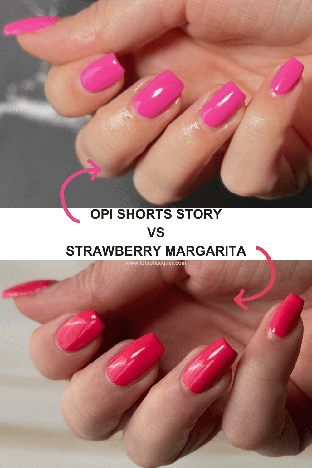 OPI Shorts Story VS Strawberry Margarita — Lots of Lacquer