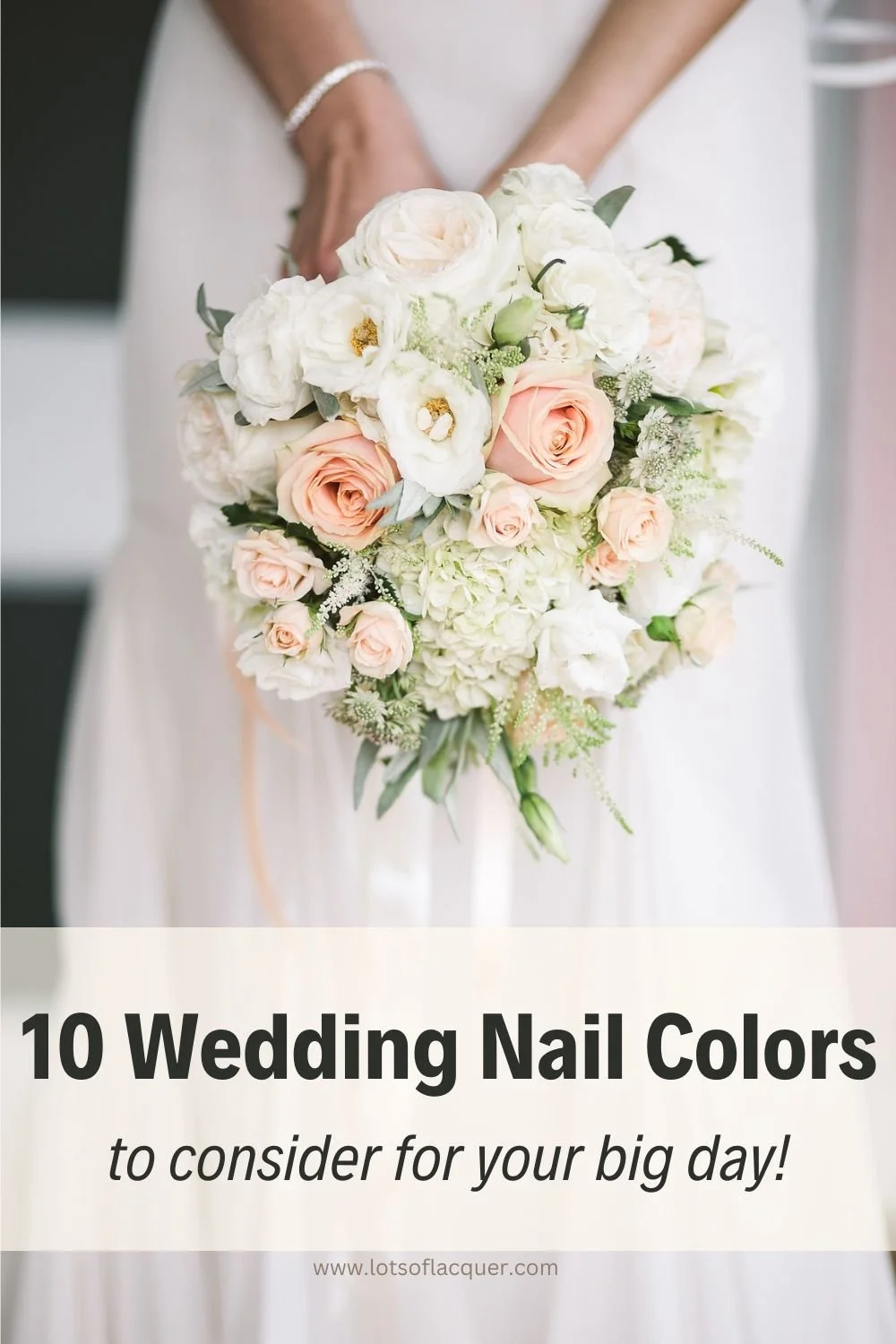 Wedding Nail Colors — Lots of Lacquer