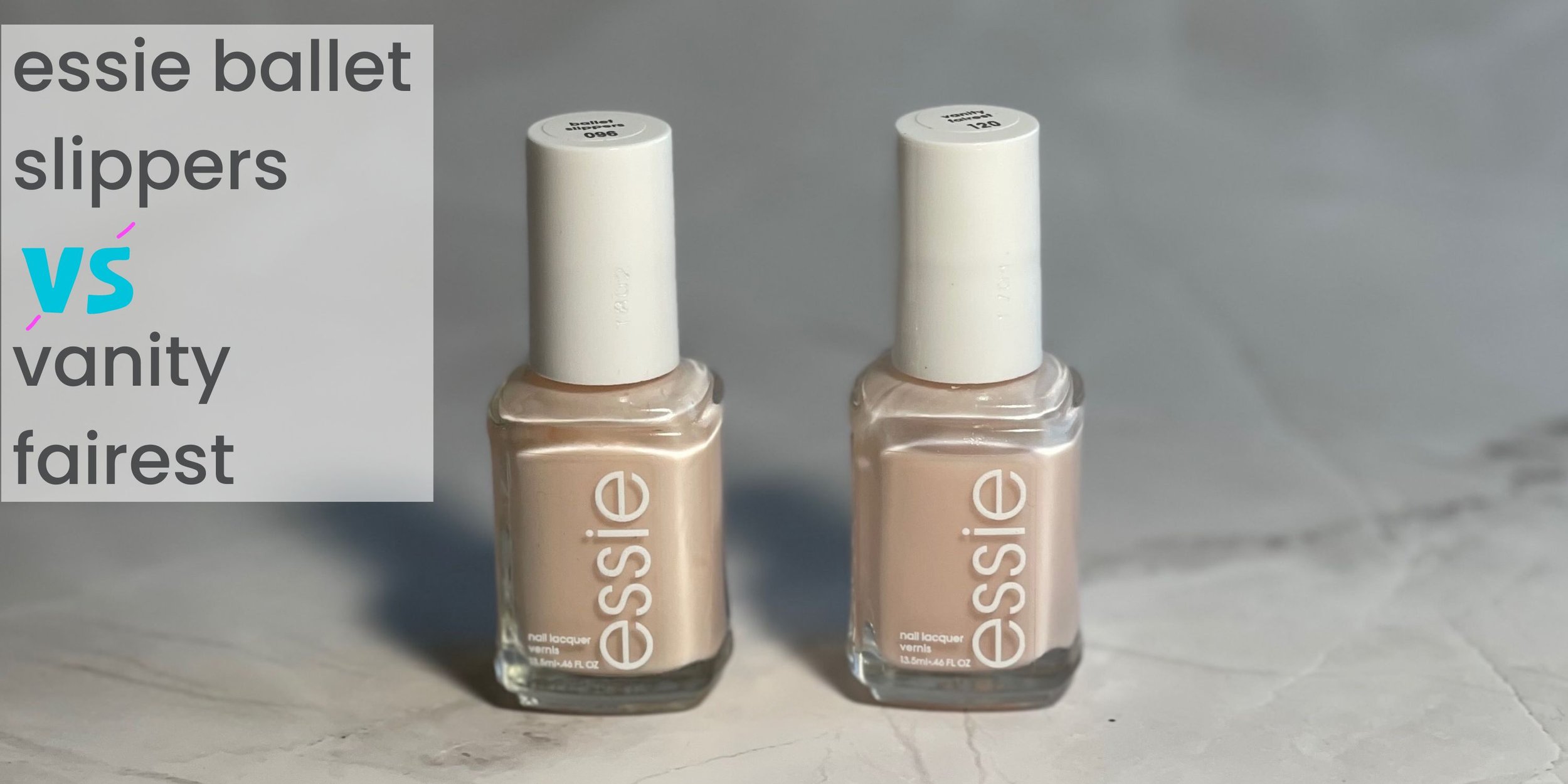 essie ballet slippers VS vanity fairest — Lots of Lacquer