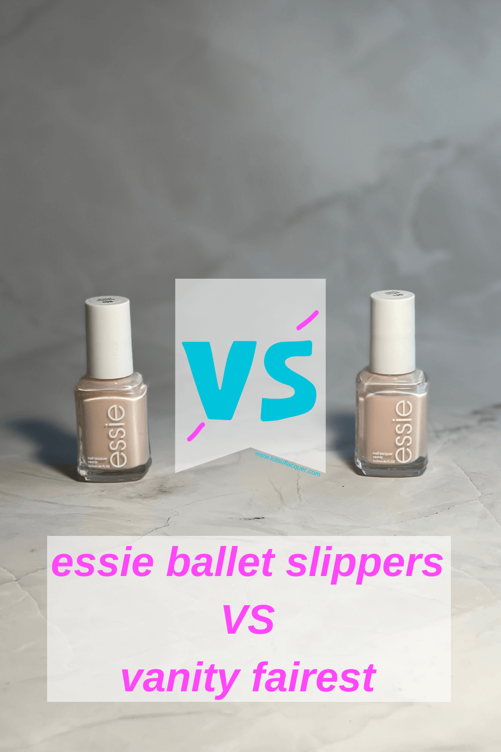 essie ballet slippers VS vanity fairest — Lots of Lacquer