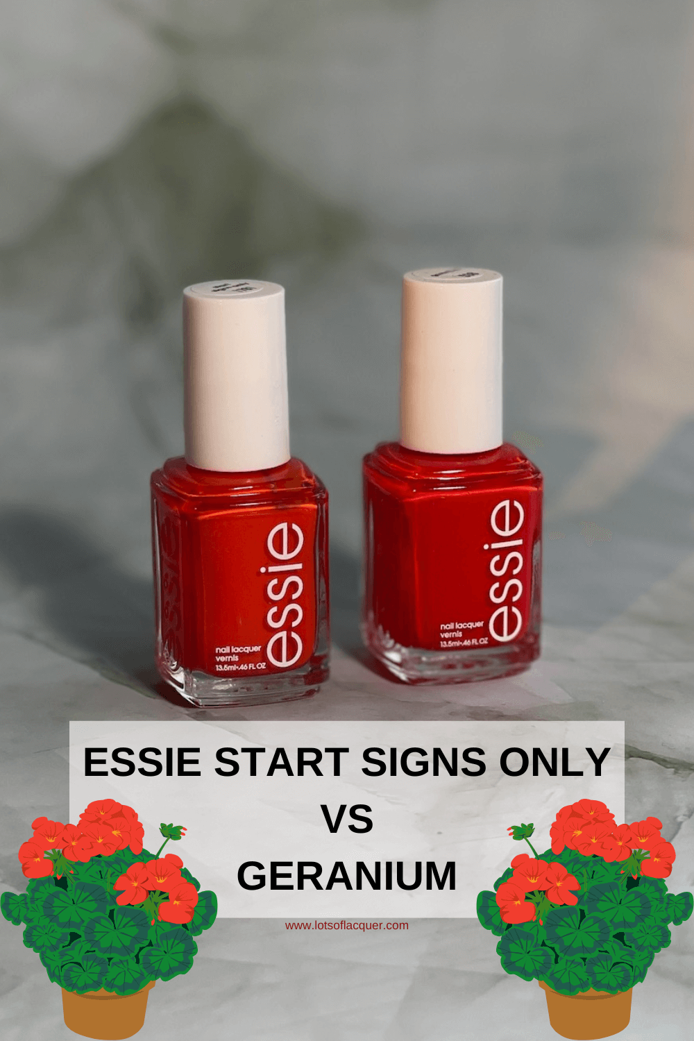 essie start signs only VS geranium — Lots of Lacquer