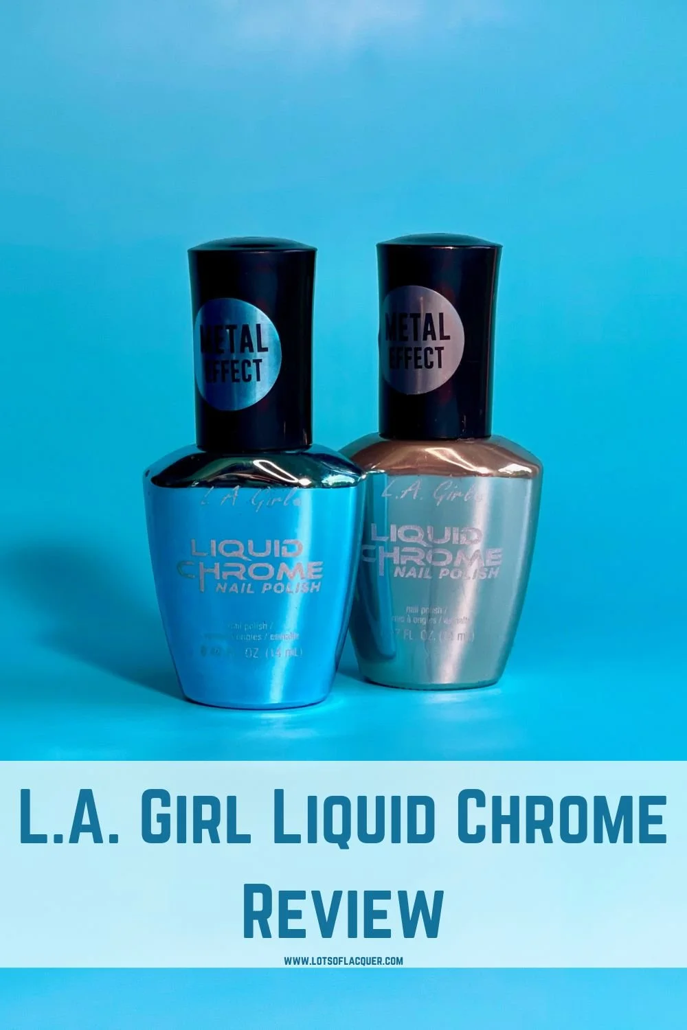 L.A. Girl Liquid Chrome Review