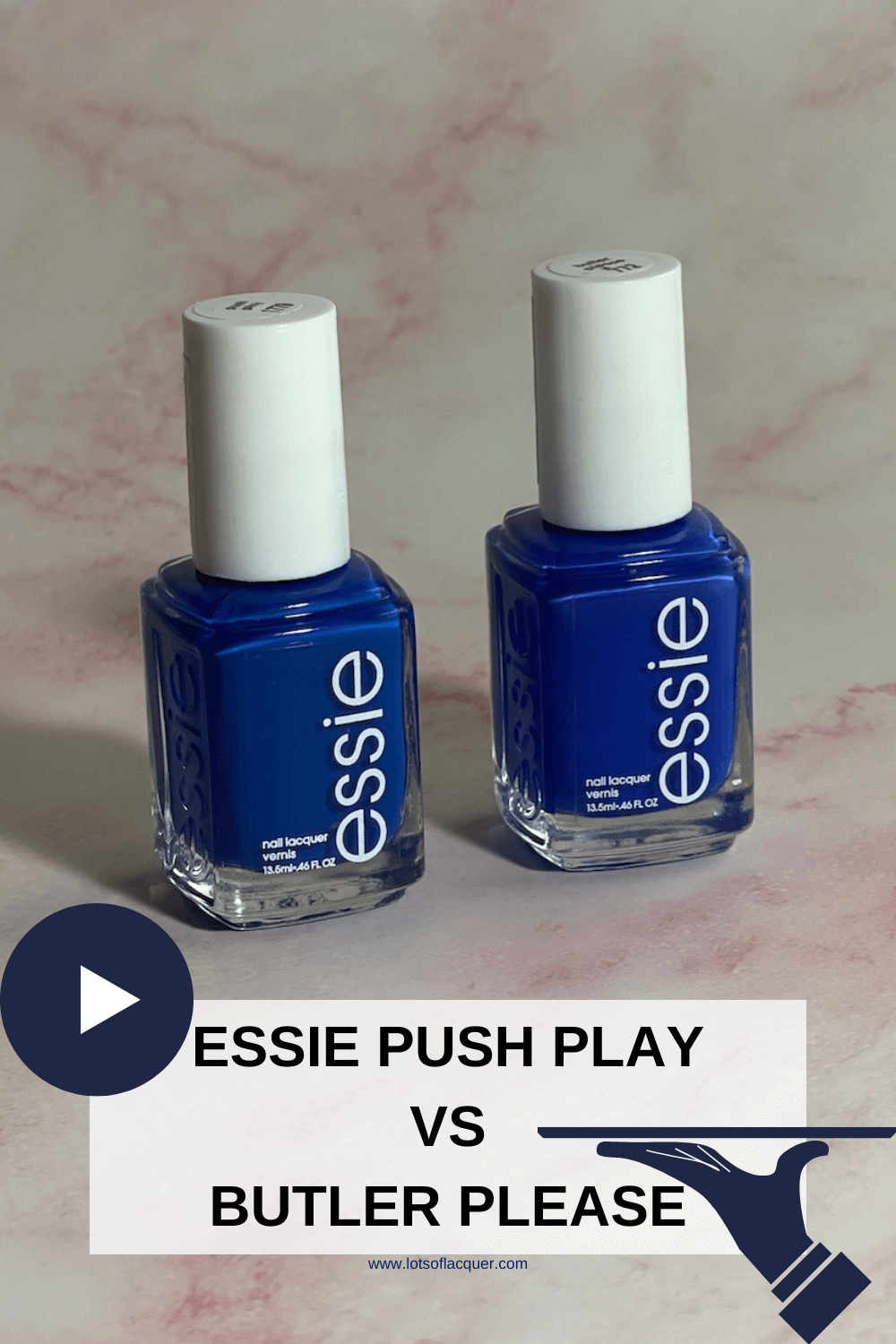 essie push play VS butler please — Lots of Lacquer