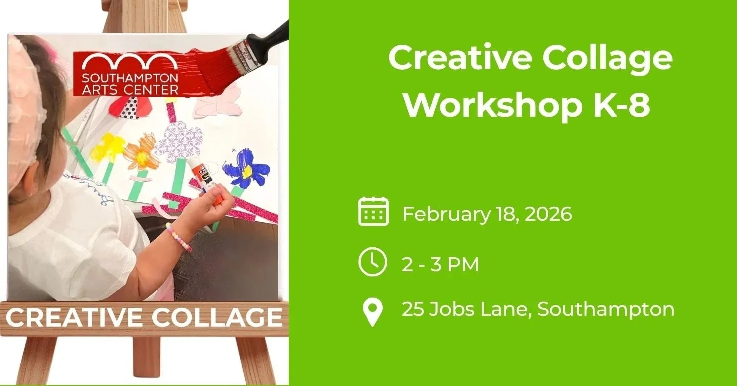 Creative Collage Workshop K-8 — Southampton Arts Center