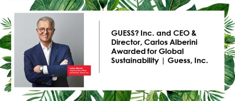 GUESS?, Inc. and CEO & Director, Carlos Alberini, selected by Business ...