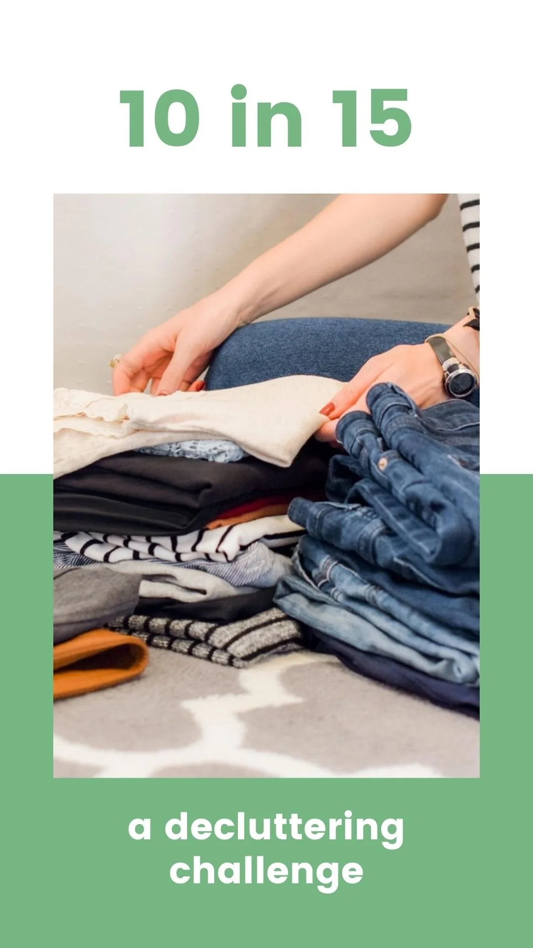 The 10 in 15 challenge: zero waste decluttering — Polly Barks