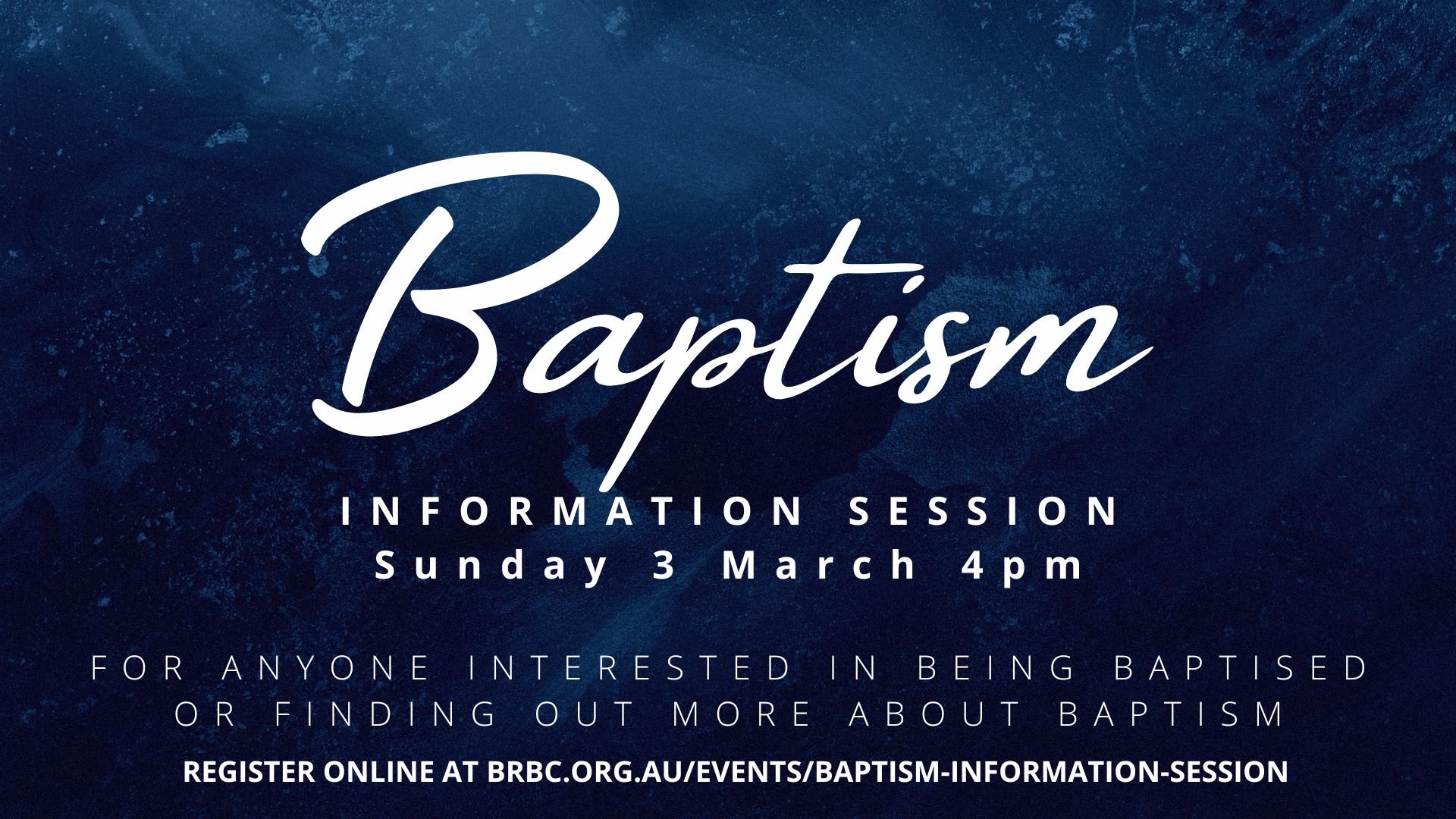 Baptism Information Session — Bracken Ridge Baptist Church