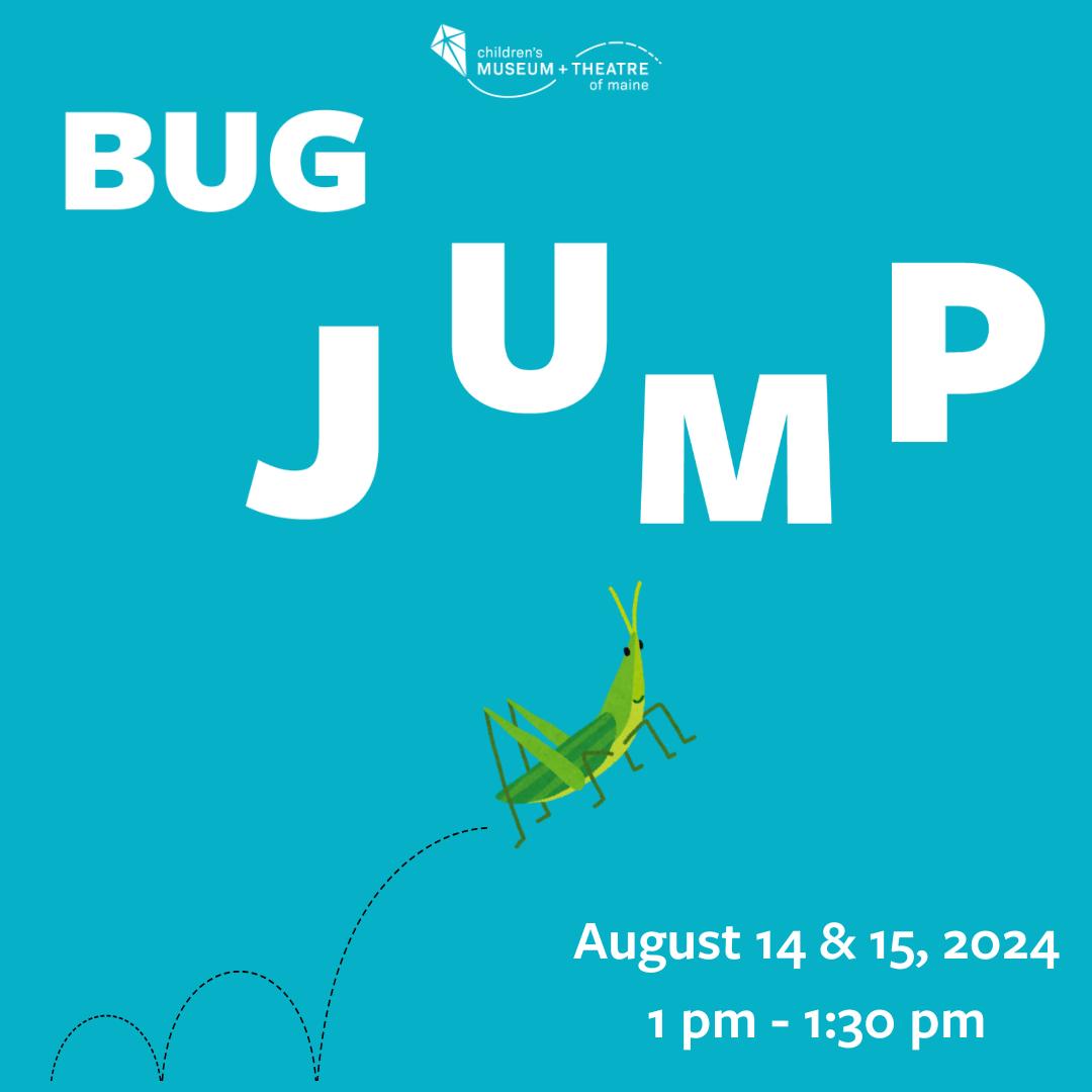 Bug Jump — Children's Museum & Theatre of Maine