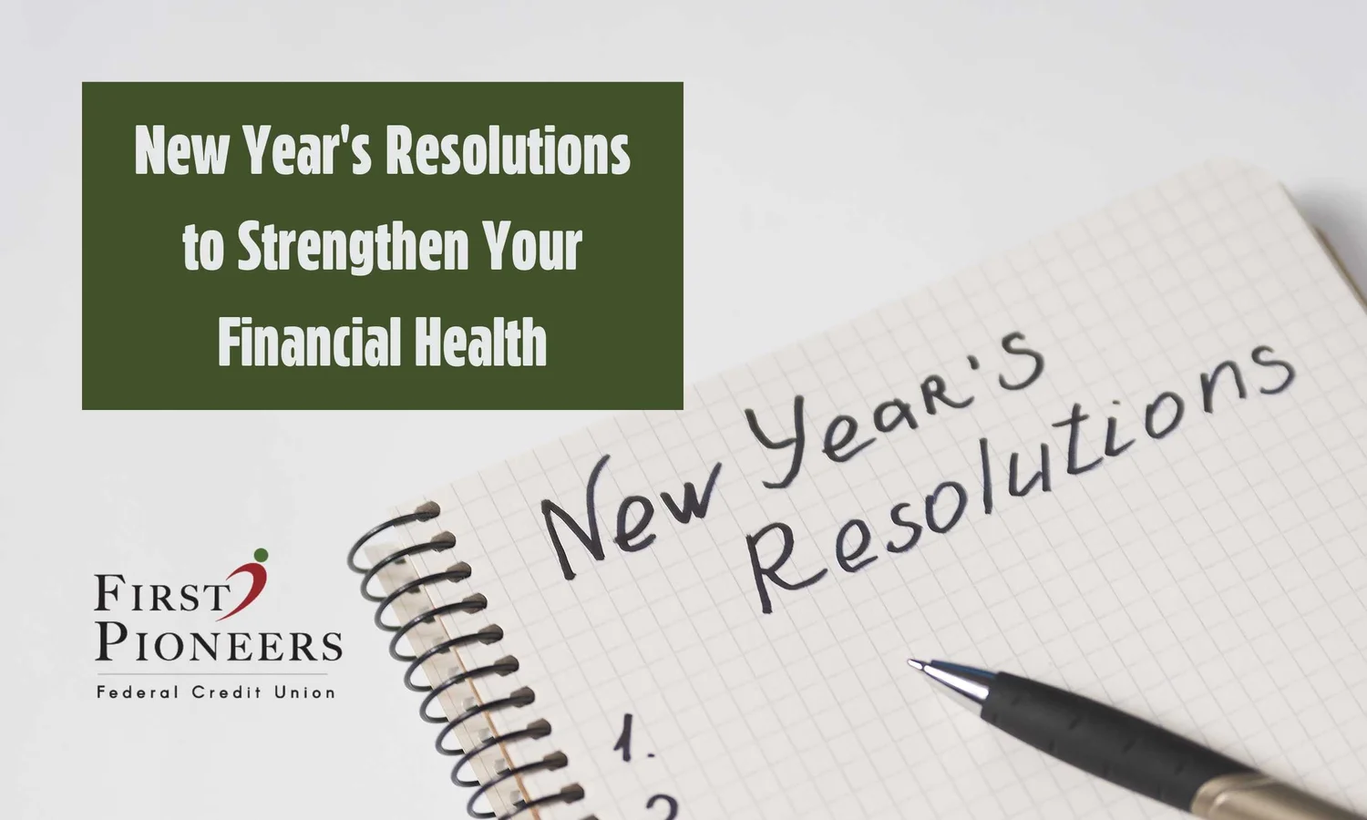 New Year's Resolutions to Strengthen Your Financial Health — First ...