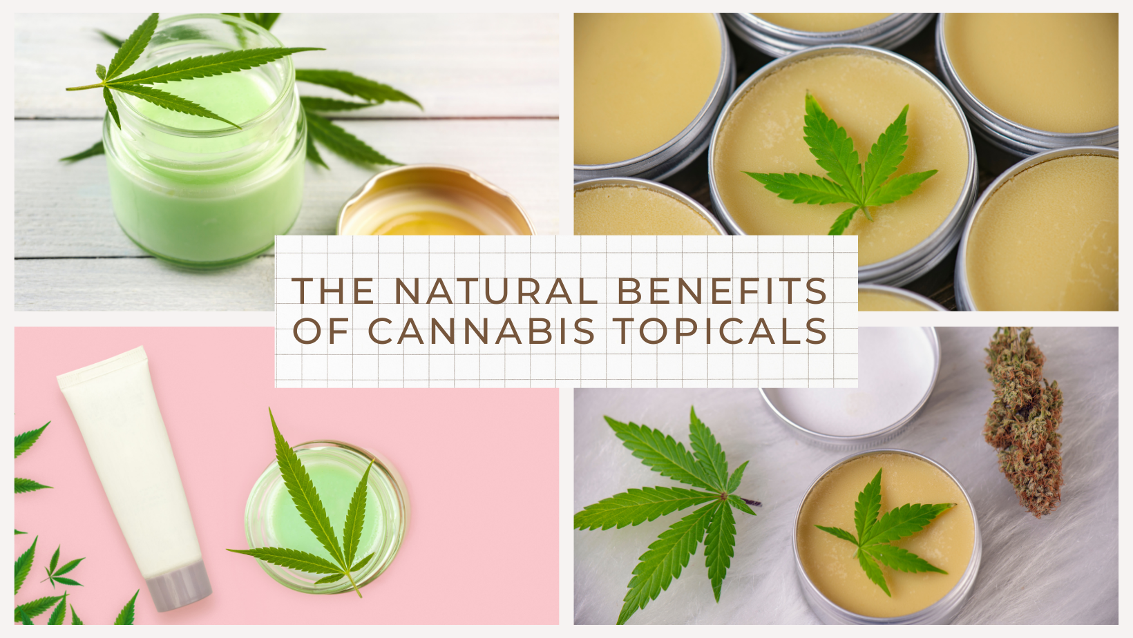 The Natural Benefits of Cannabis Topicals — SOMA Leaf