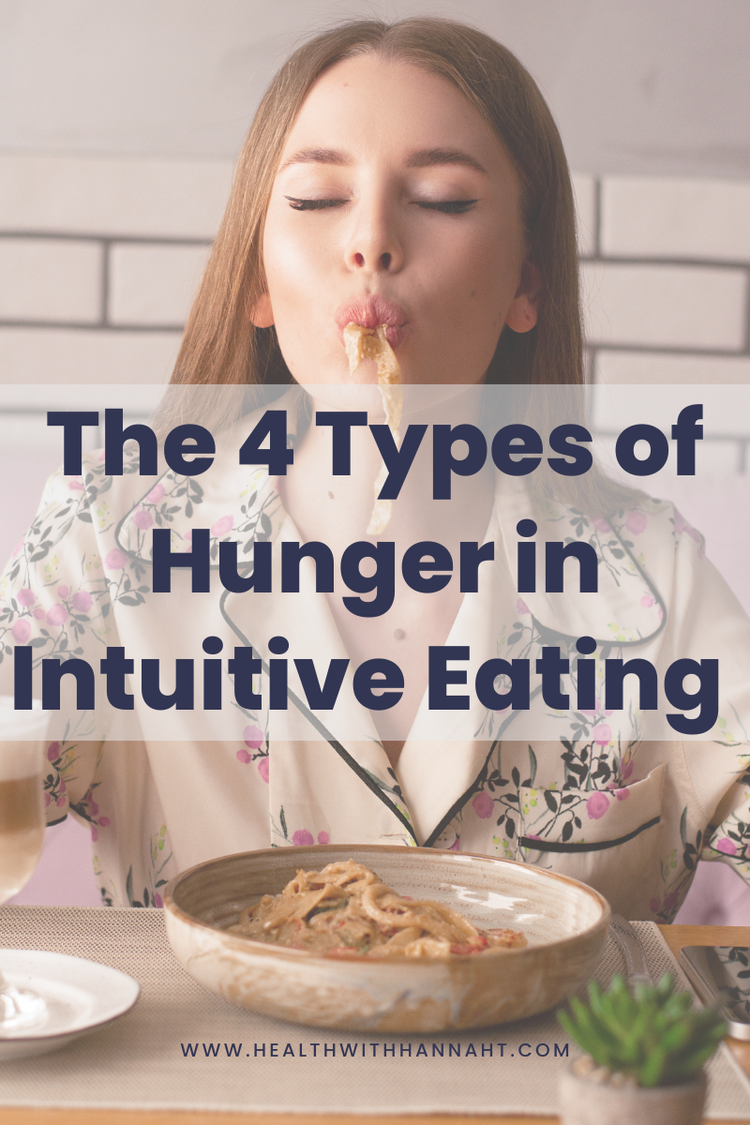 The 4 Types of Hunger in Intuitive Eating — Dietitian Hannah