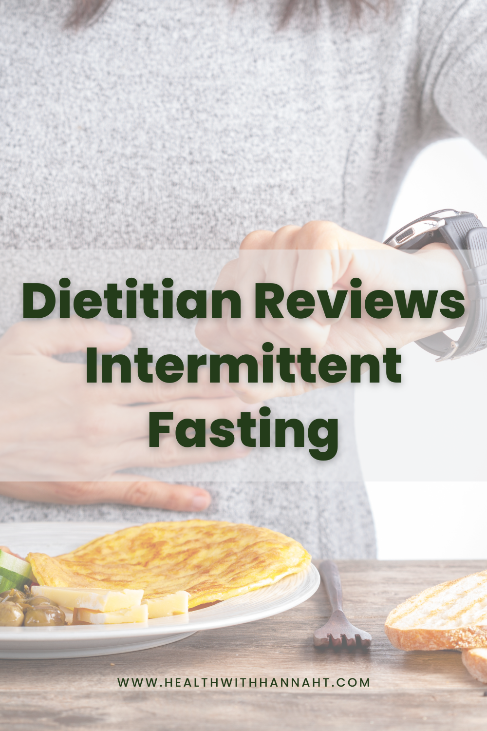 Dietitian Reviews Intermittent Fasting — Dietitian Hannah