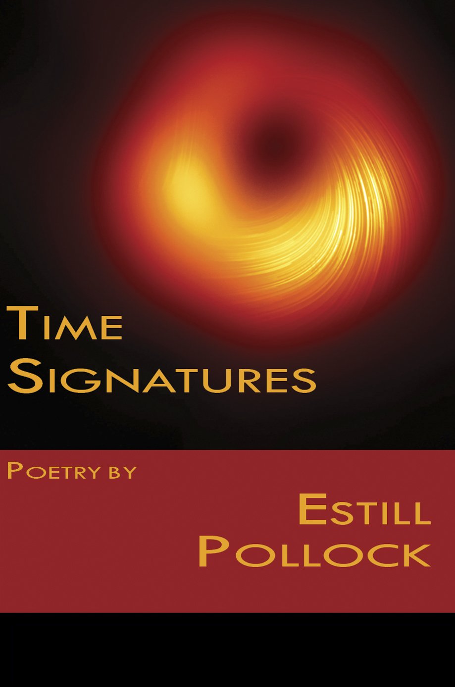 TIME SIGNATURES, poetry by Estill Pollock — Broadstone Books