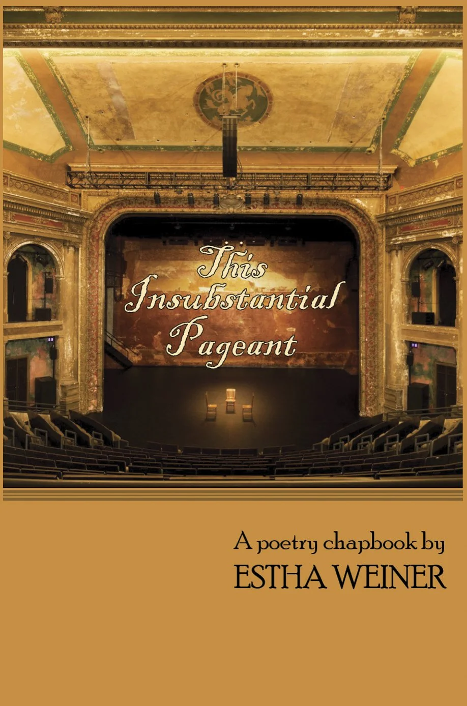 THIS INSUBSTANTIAL PAGEANT, a poetry chapbook by Estha Weiner ...