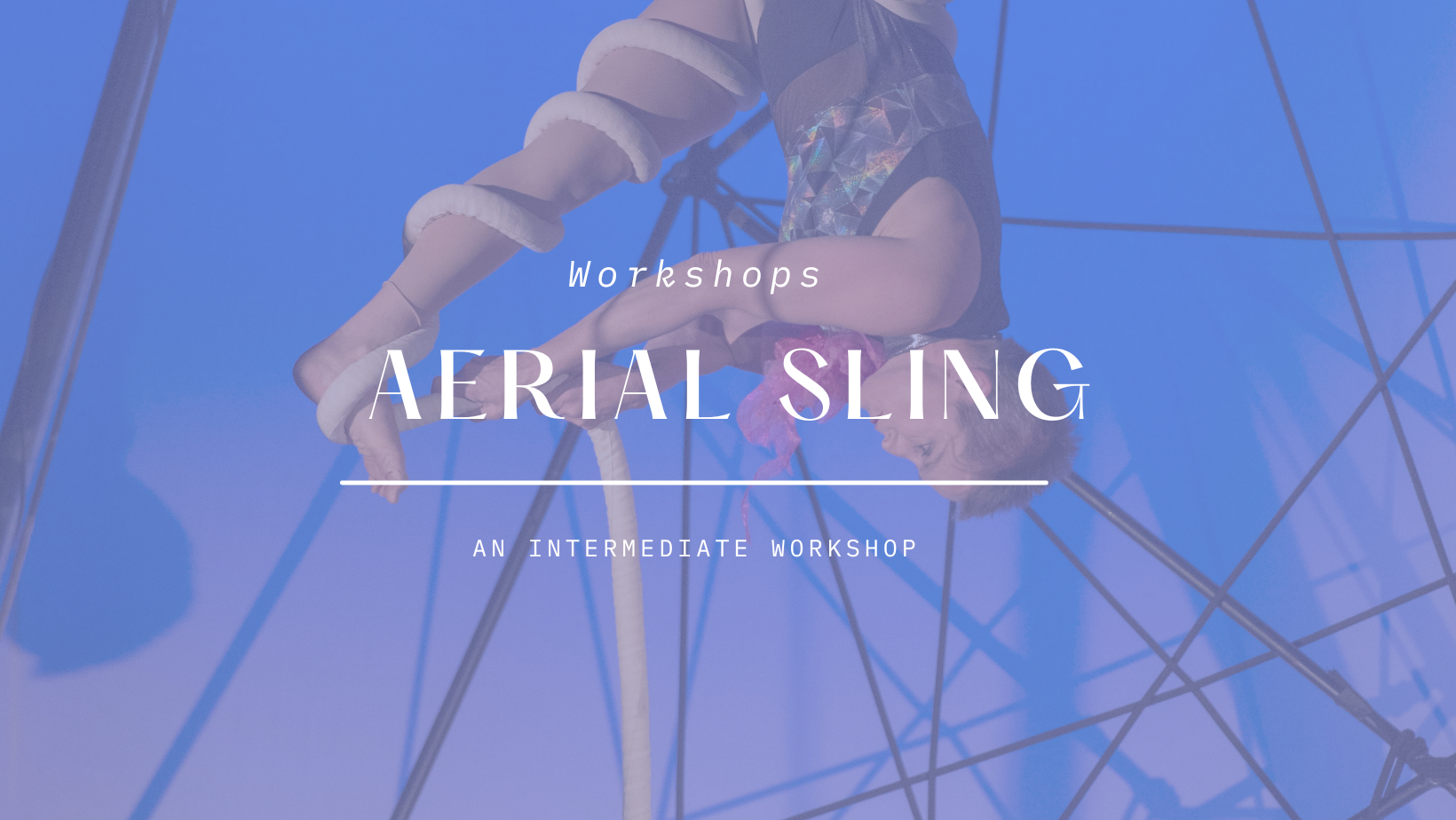 Workshop: Aerial Sling — Webs: A Circus about Healing from Sexualized ...