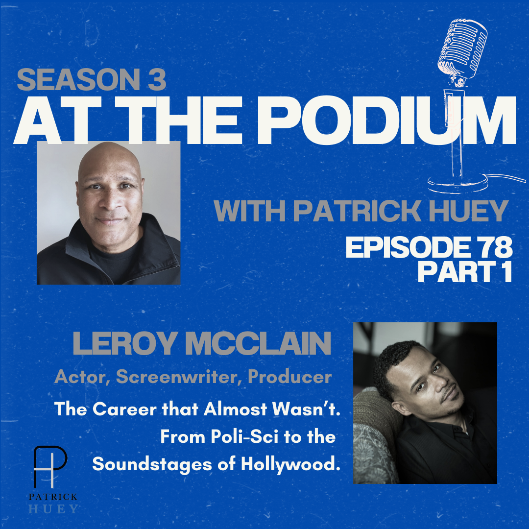 LeRoy McClain: The Career that Almost Wasn't. From Poli-Sci to the Soundstages of Hollywood ...