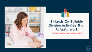 8 Fun Syllable Activities for Multisyllabic Word Practice — Literacy ...