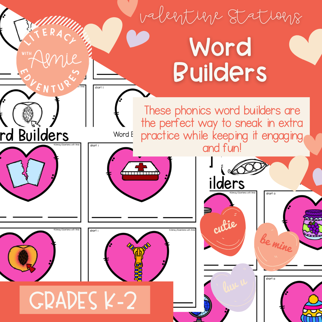 Valentine's Phonics Word Builders — Literacy Edventures