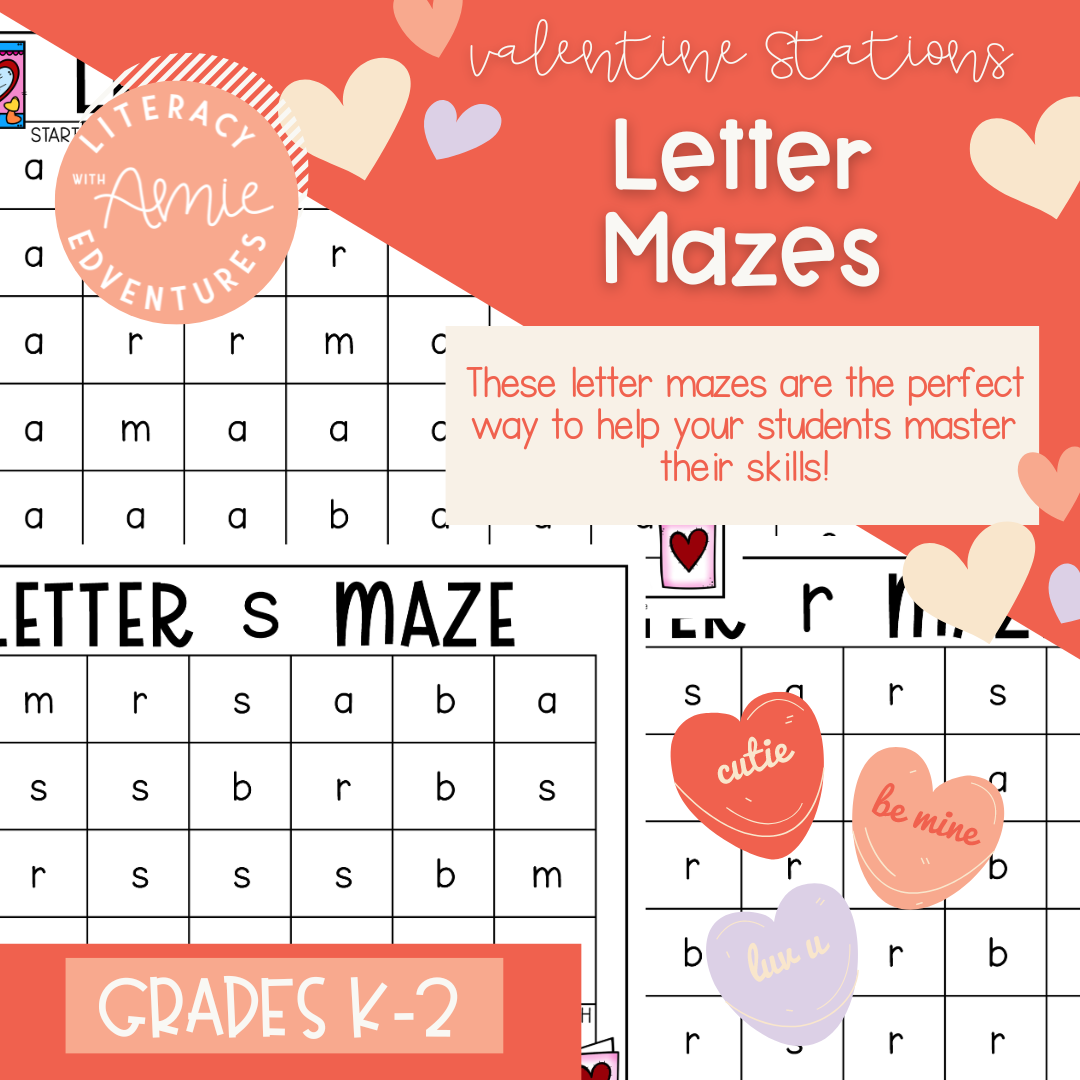 Valentine's Letter Mazes — Literacy Edventures
