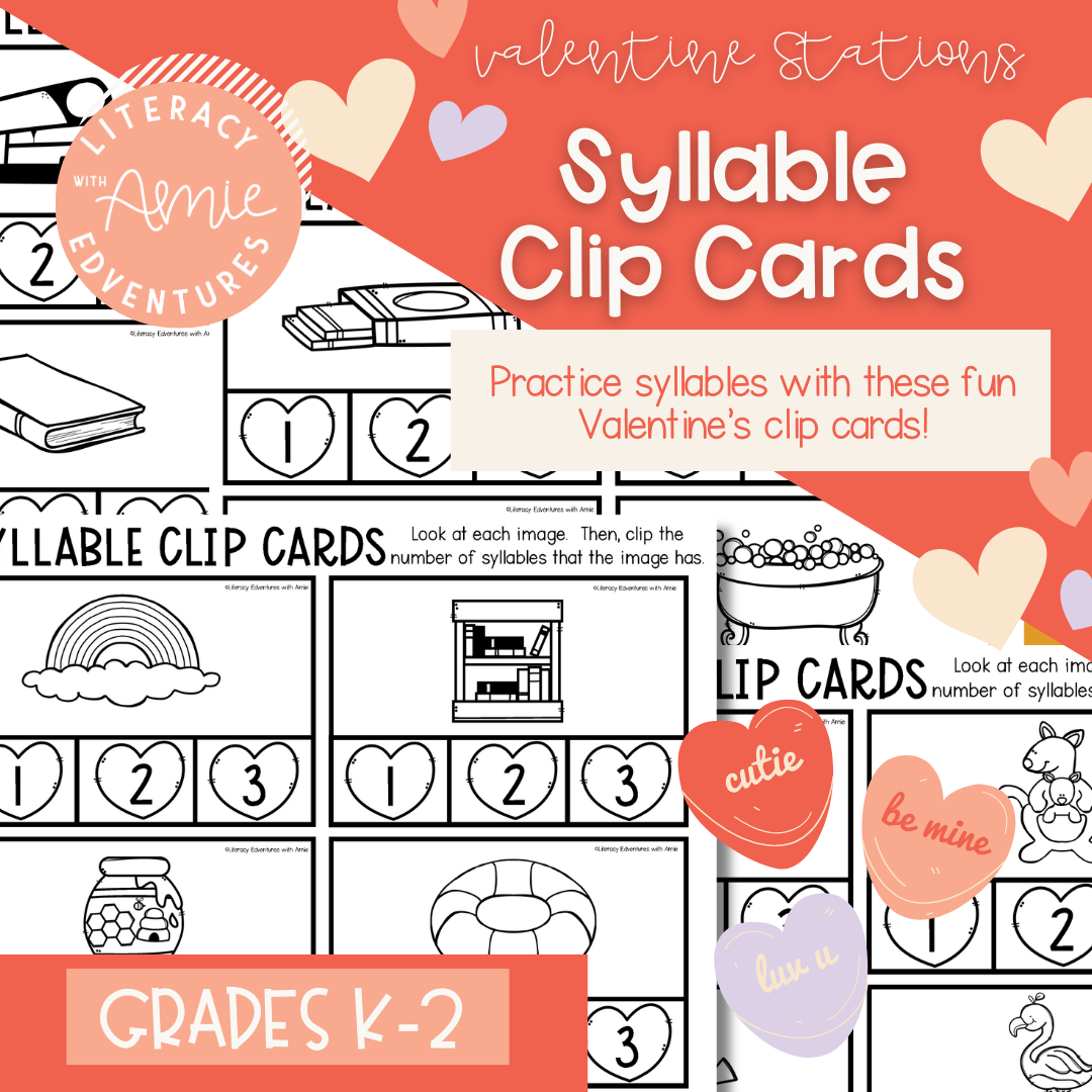 Valentine's Syllable Clip Cards — Literacy Edventures