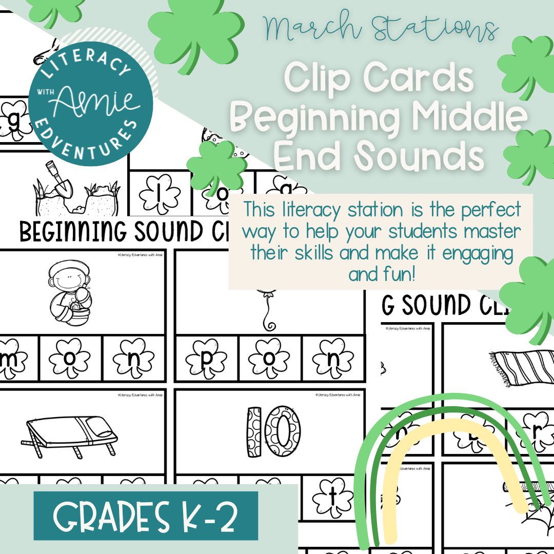 March Clip Cards Beginning Middle End Sounds — Literacy Edventures